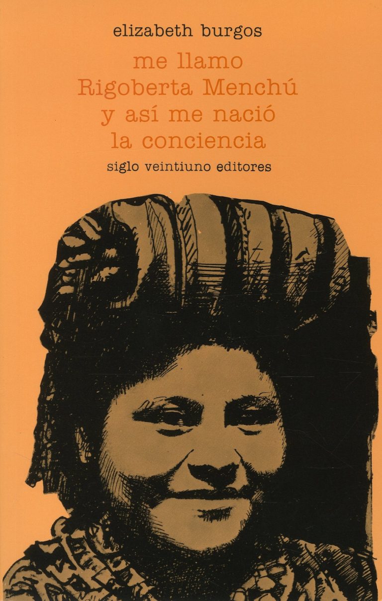 Rigoberta Menchu: biografia, frases, libros, y más